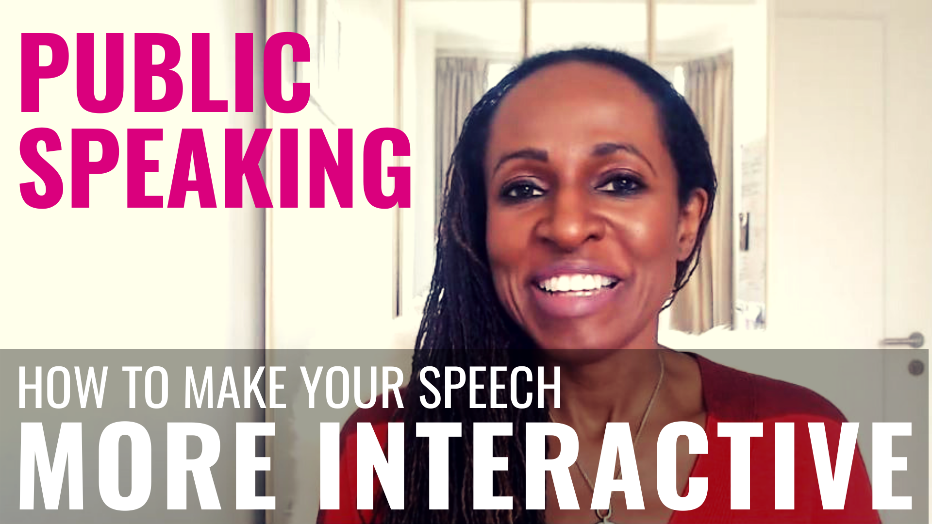 PUBLIC SPEAKING How To Make Your Speech MORE INTERACTIVE Shola Kaye